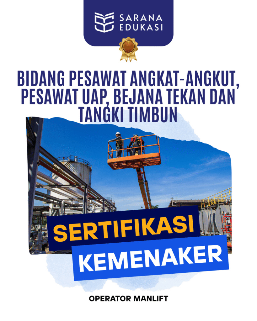 Operator Manlift Sertifikasi KEMNAKER - Sarana Edu