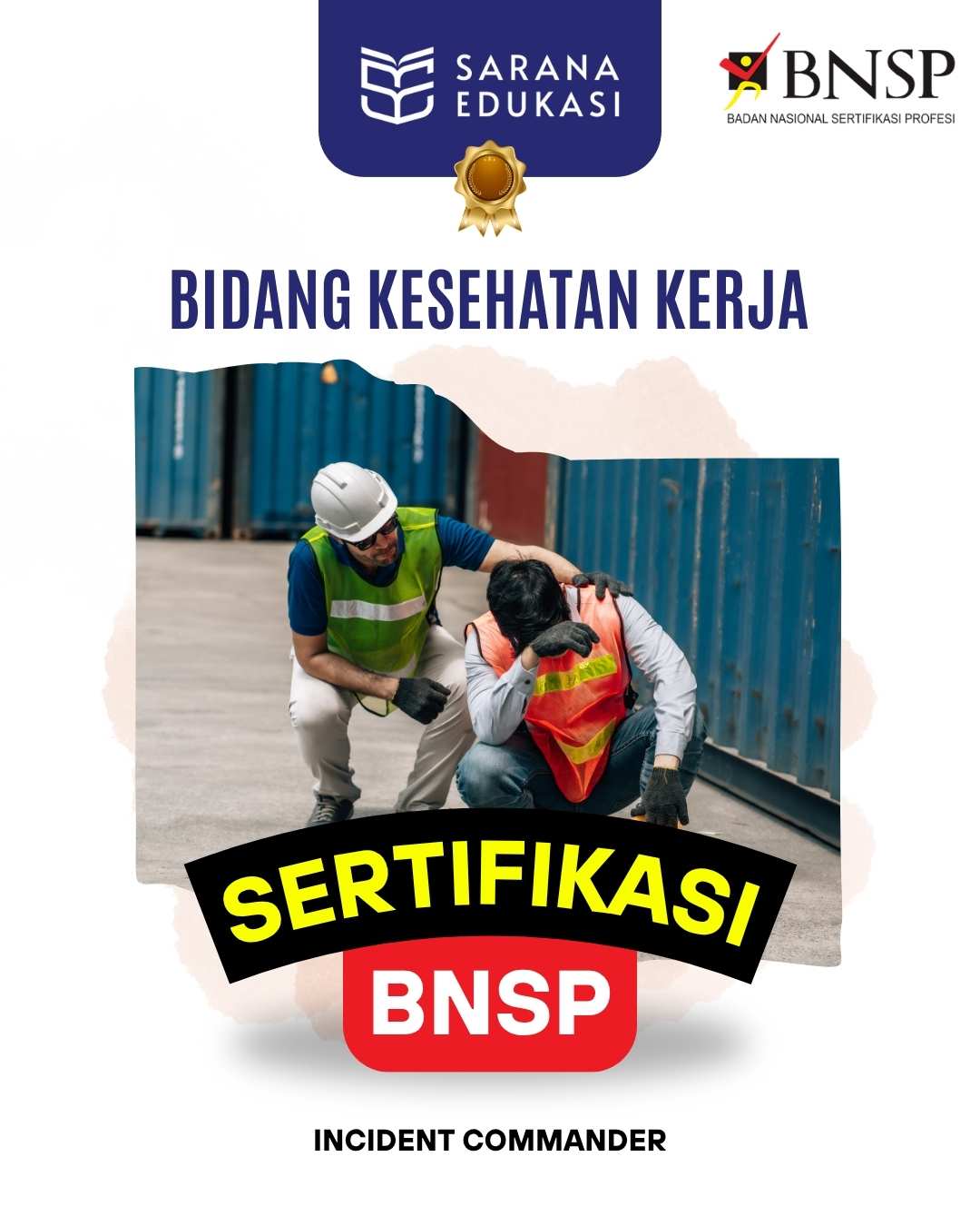 Incident Commander Sertifikasi BNSP - Sarana Edu